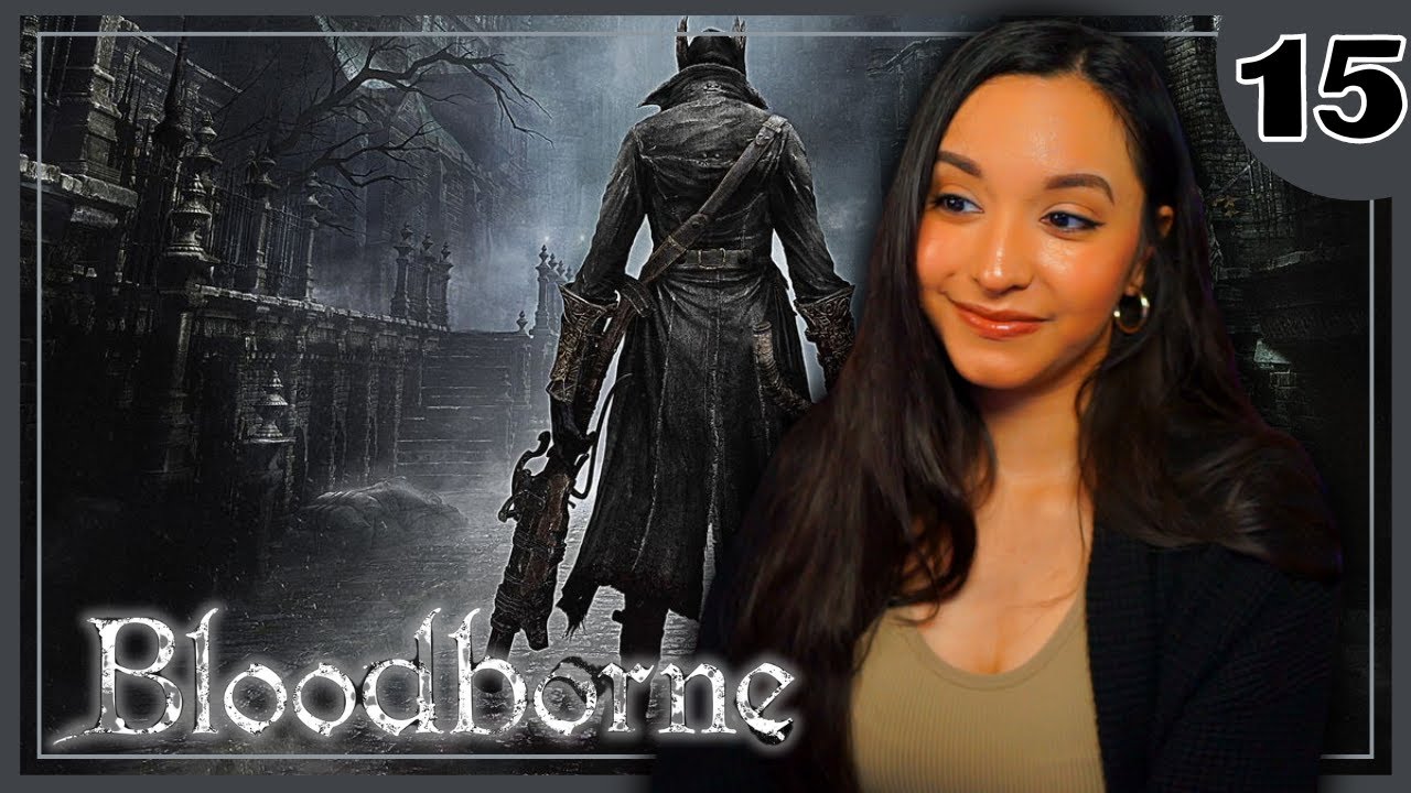 Hunter's Dream Bloodborne Part 15 - YouTube