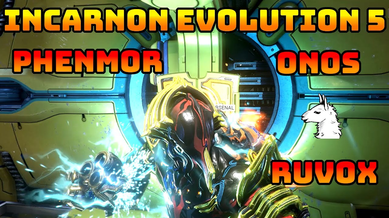 Let's Play Warframe - Incarnon Evolution 5 (Phenmor, Onos, Ruvox) - YouTube
