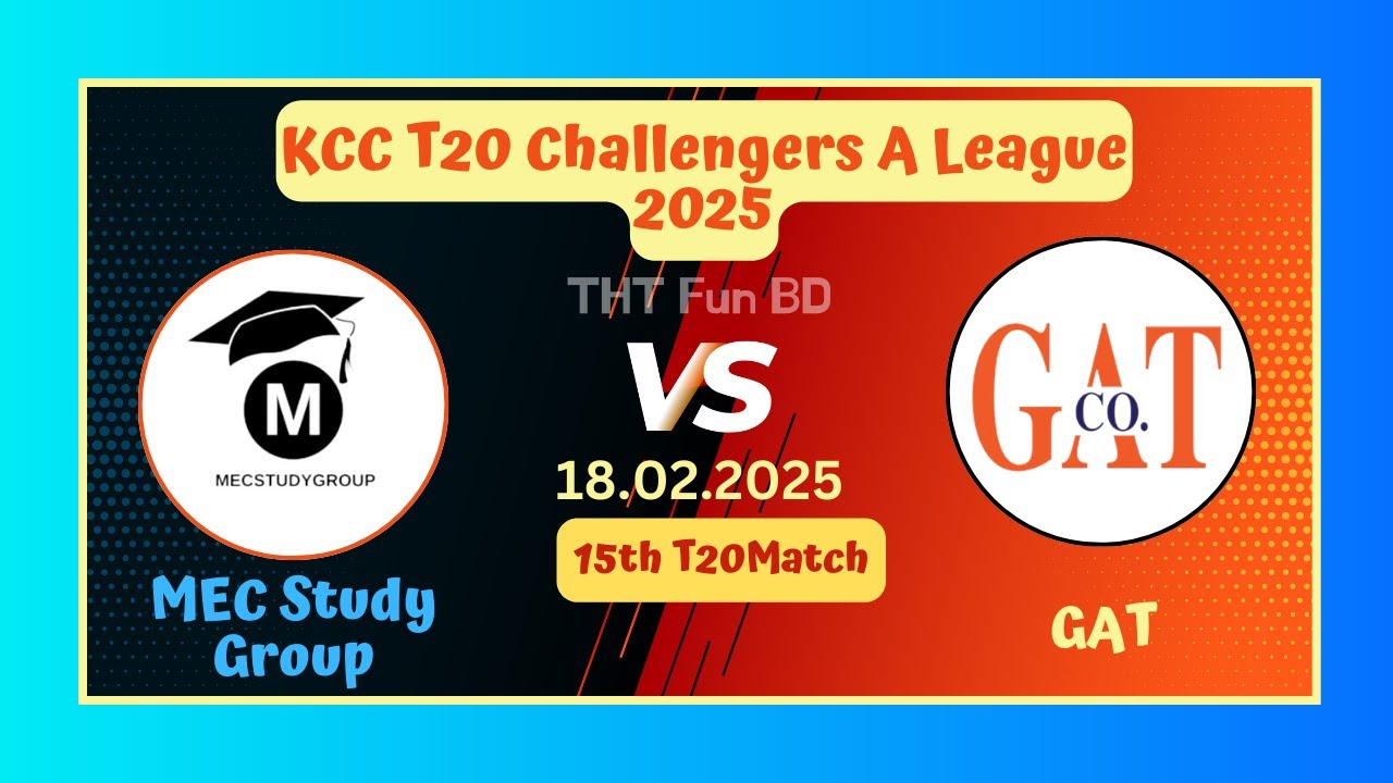MEC Study Group vs Gat | MEC v GAT | KCC T20 Challengers A League Live ...