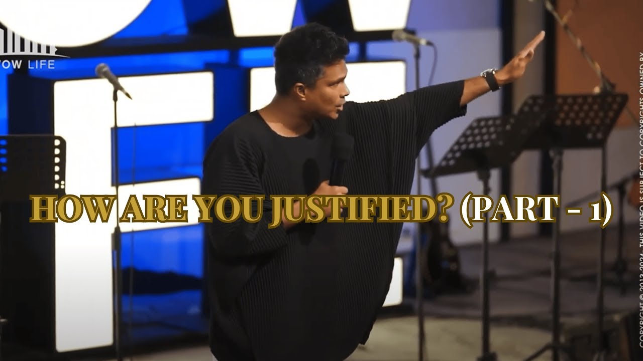 How are you Justified | Part -1 | Kirby de Lanerolle (WOWLife church ...