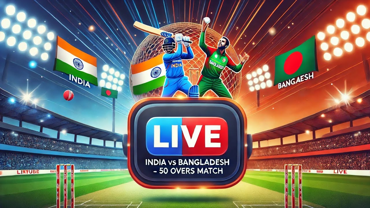 India vs Bangladesh LIVE | 50 Overs Match | Cricket Live Streaming ...