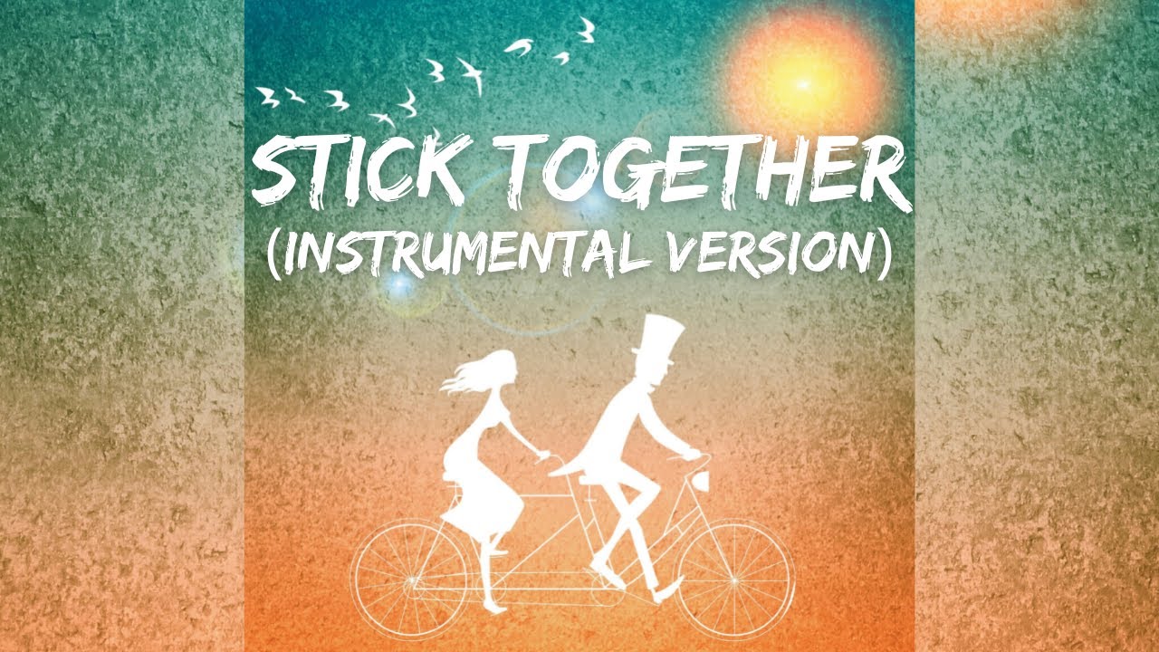 Stick Together - ELIJAH N (Instrumental Version) - YouTube