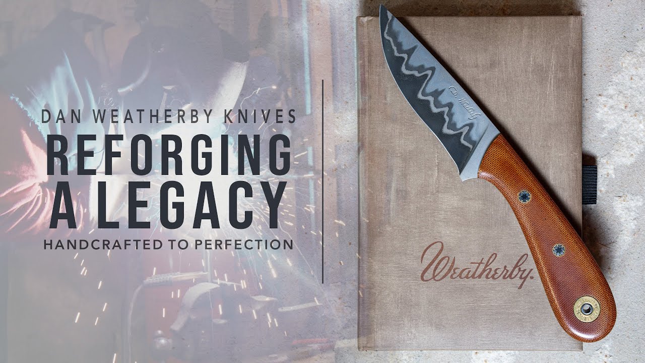 Reforging a Legacy - Inside the Dan Weatherby Knife Forge - YouTube