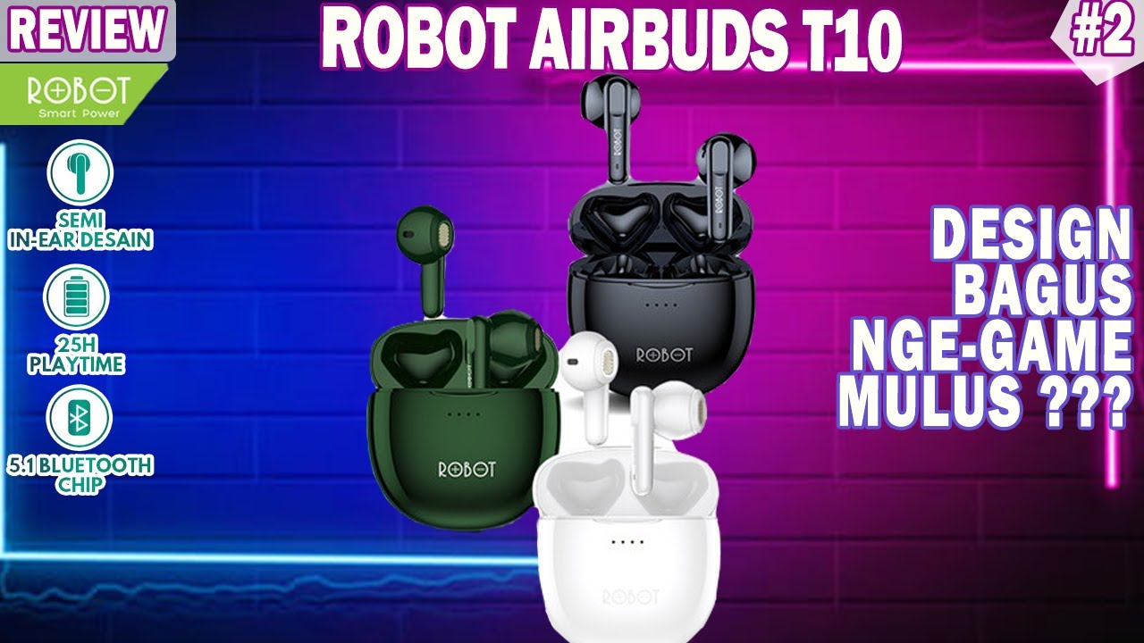 TWS ROBOT AIRBUDS T10 REVIEW - TWS BLUETOOTH 5.1 MURAH TERBAIK BASS ...