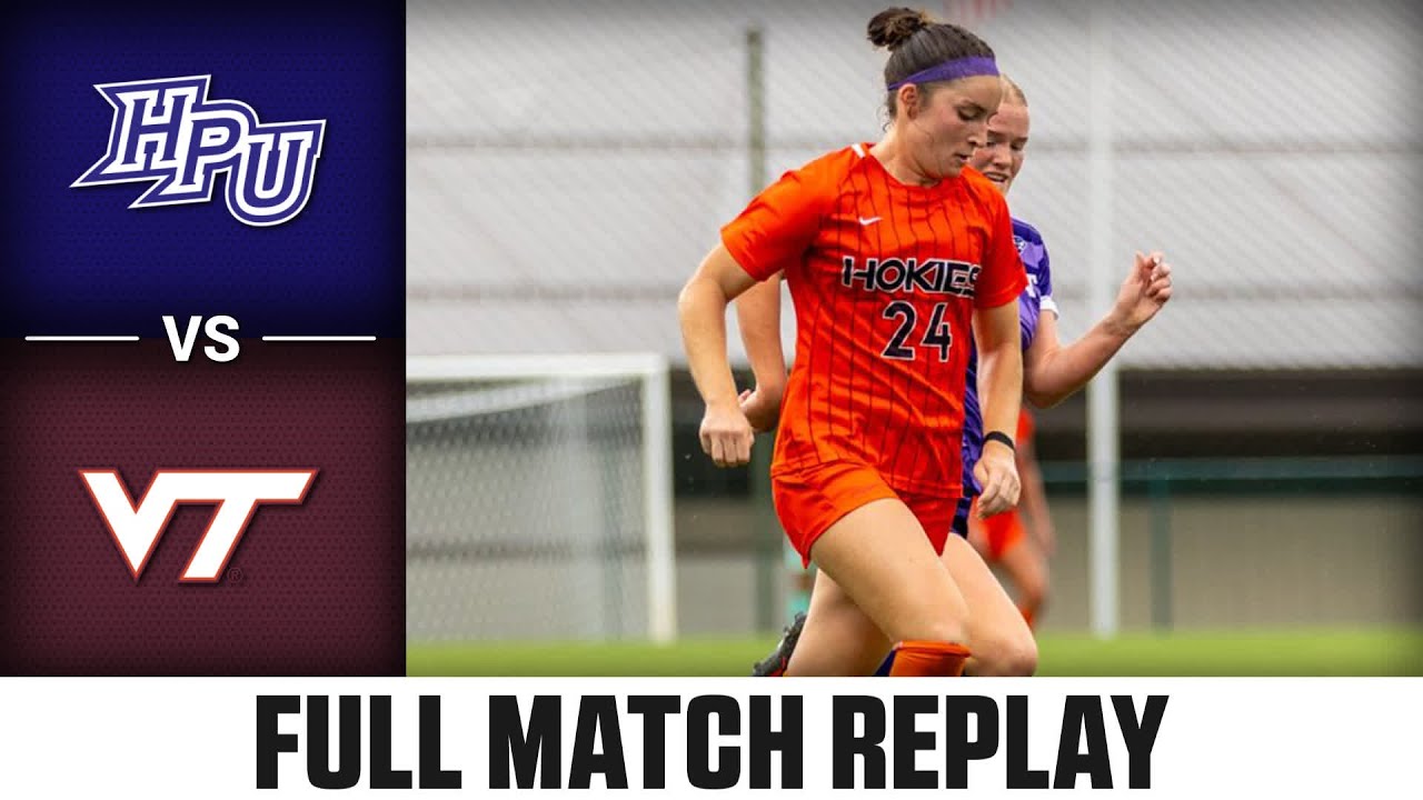 High Point vs. Virginia Tech Full Match Replay | 2024 ACC Women's ...