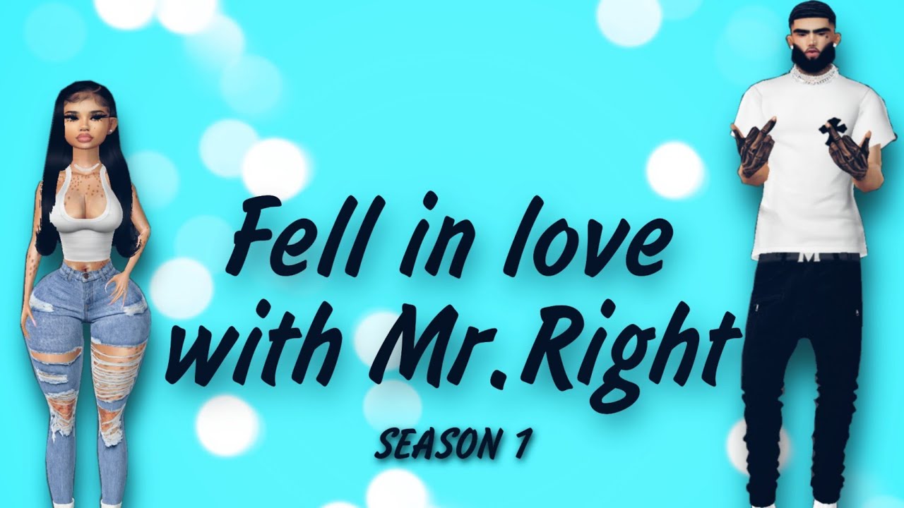 S1 E2 Fell in love with Mr. Right - YouTube