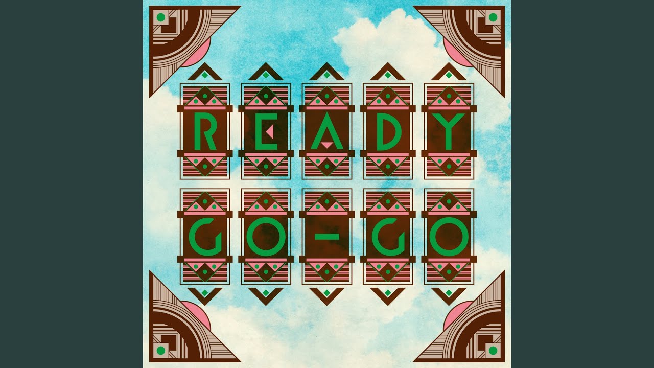 READY GO-GO - YouTube