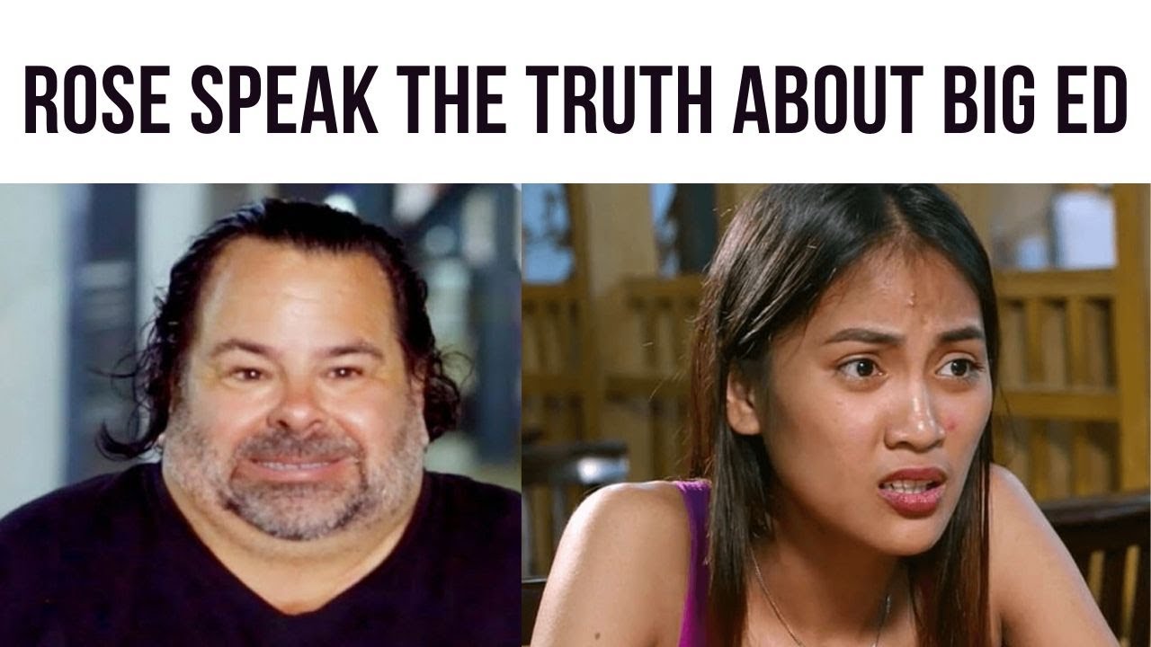 No Neck Big Ed LIES and ALWAYS embarrassed me said Rose on 90 Day ...