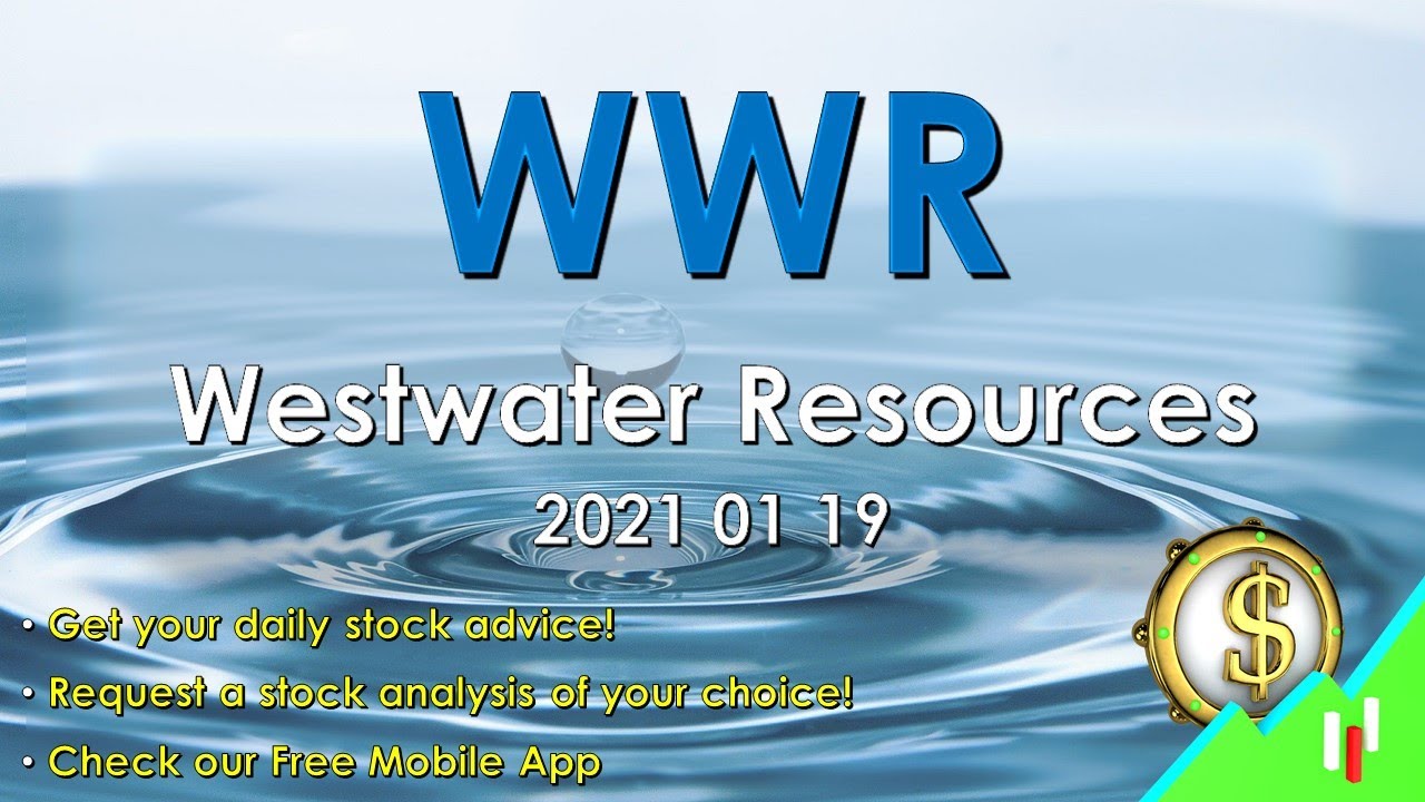 Stocks to Buy: WWR Westwater Resources Inc 2021 01 19 - YouTube