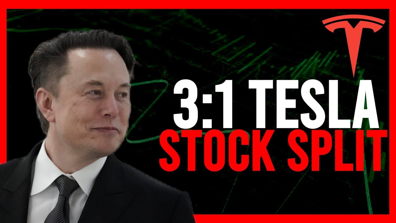 Tesla 3-1 Stock Split: All You NEED To Know! - YouTube