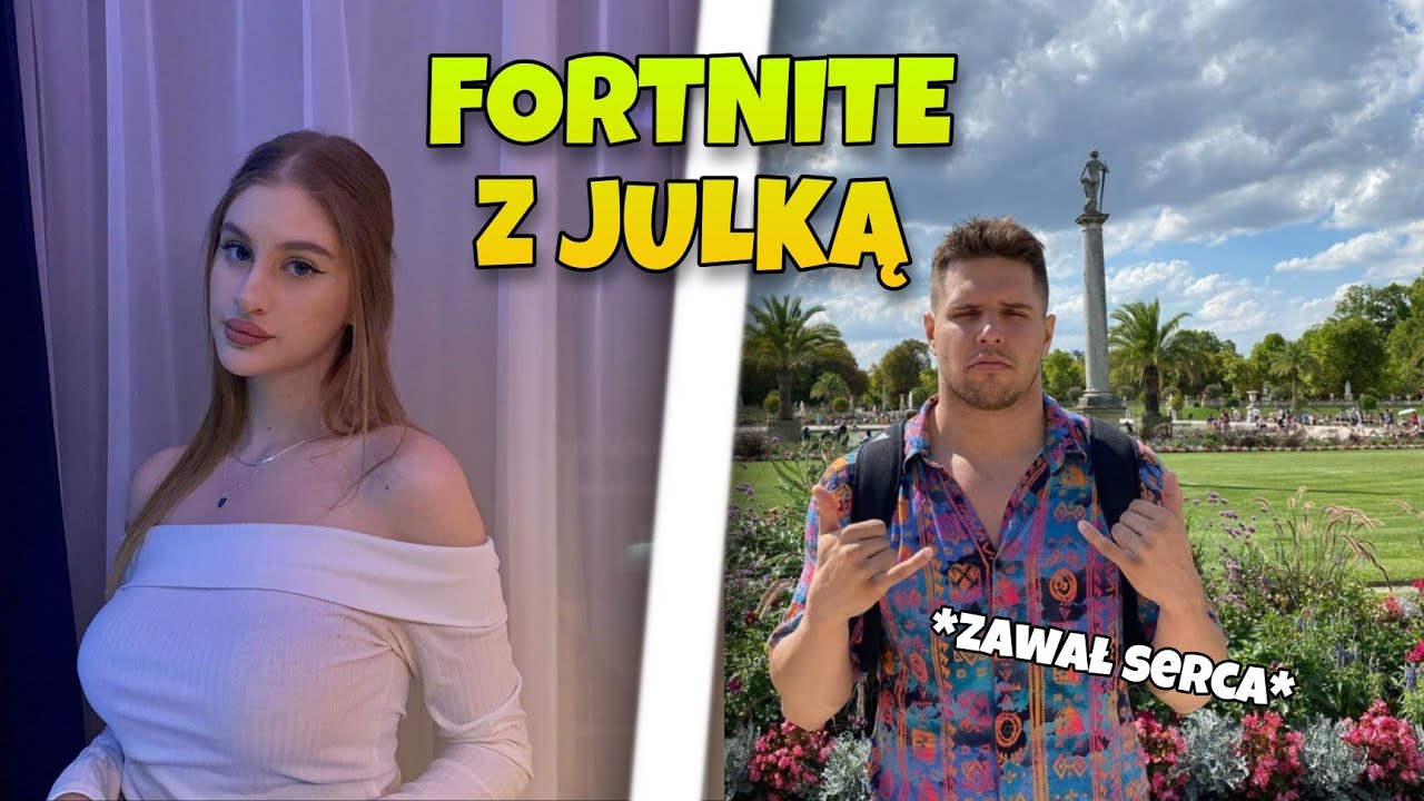 ZONY UCZY JULKE GRAĆ W FORTNITE *ZAWAŁ SERCA* - YouTube