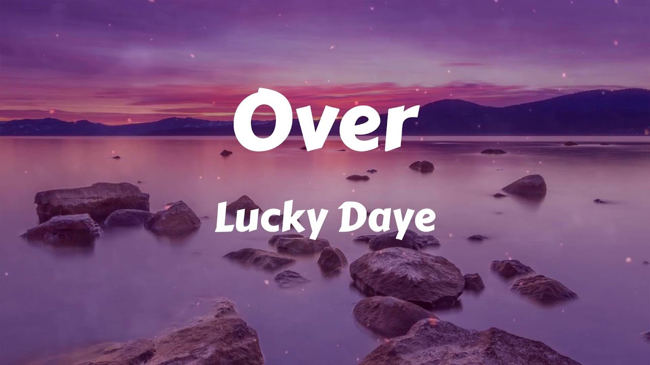Lucky Daye - Over (Lyrics) - YouTube