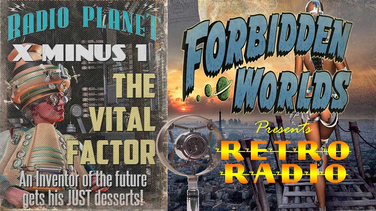 X Minus 1 - 😡'The Vital Factor' - 🎙️Old Time Sci-Fi Radio Show - YouTube