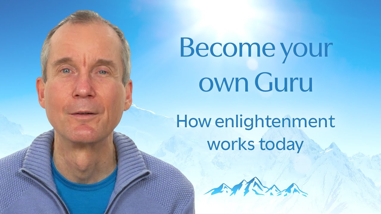 Become your own Guru: how enlightenment works today. - YouTube