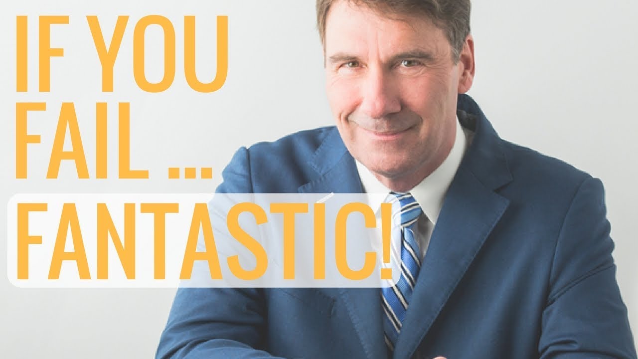 If you fail... fantastic! One Minute with Bob Kittell - YouTube