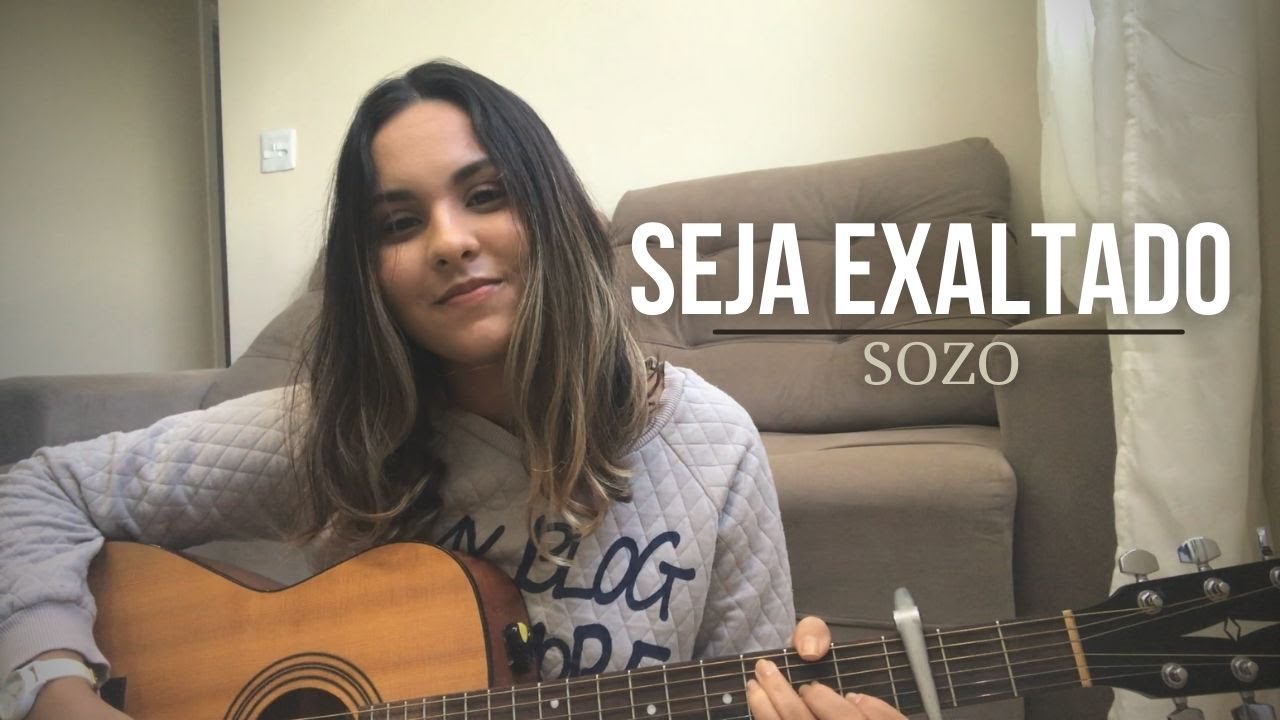 Seja Exaltado - Sozo - YouTube