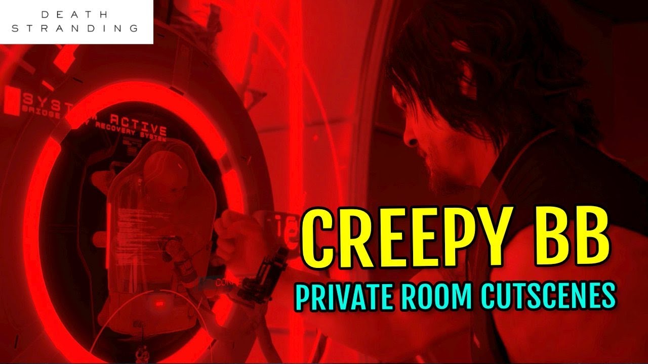 Private Room BB Scary Cutscenes | The BEST Moments of Death Stranding ...