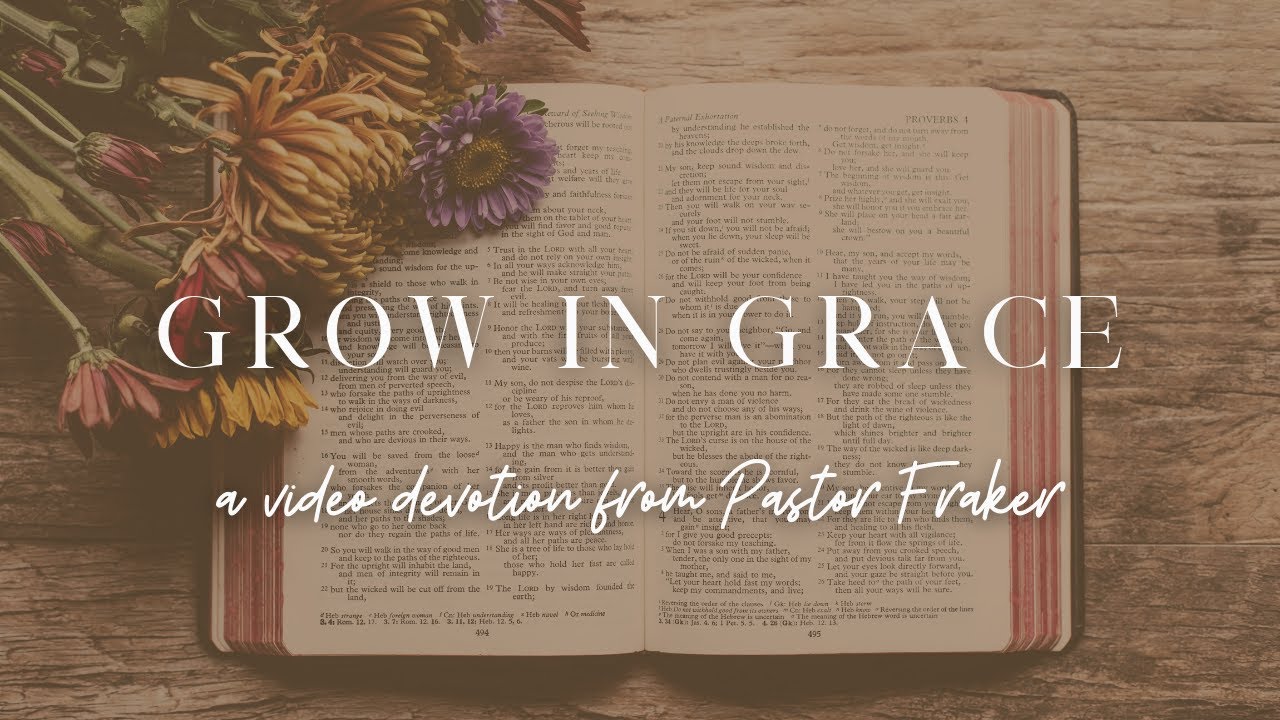 Video Devotion: Grow in Grace - YouTube