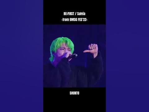 【SHUNTO】BE:FIRST / Salvia -from BMSG FES’23- #befirst #salvia #shunto - YouTube