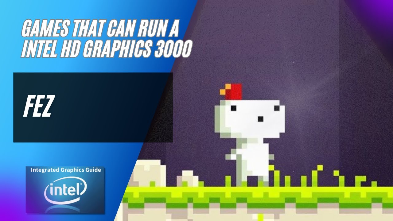 Gaming with Intel HD Graphics 3000: FEZ - YouTube