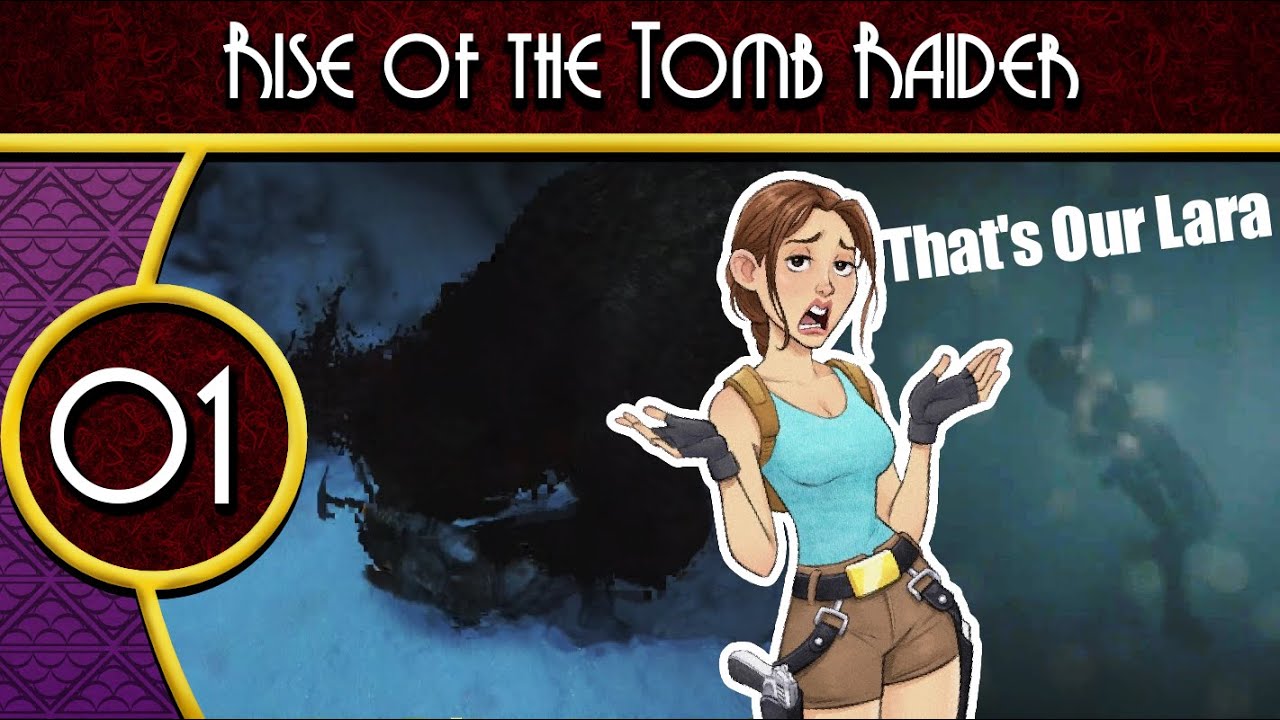 Rise of the Tomb Raider - Part 01 (Jon & Ryan) - YouTube