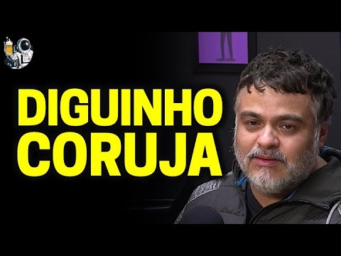 DIGUINHO CORUJA | Planeta Podcast Ep.99 - YouTube