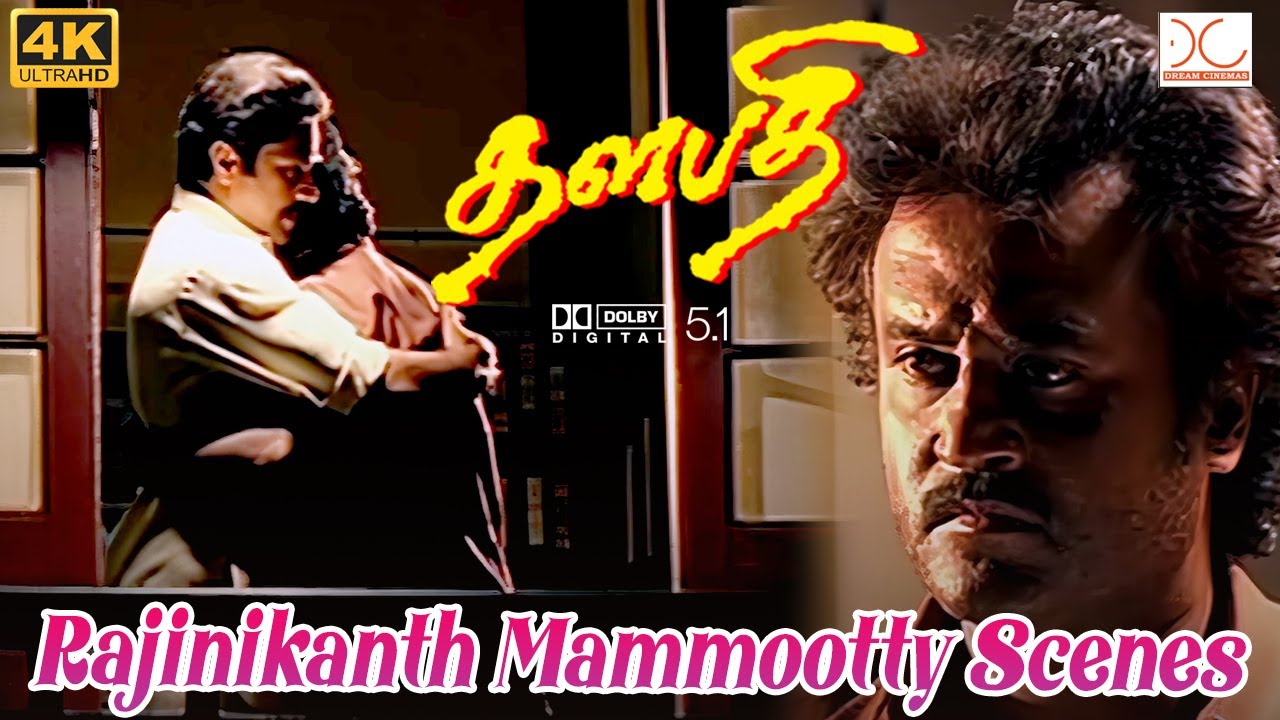 Rajinikanth Mammootty Scenes In Thalapathi Movie | 4K UHD | 4K Cinemas ...