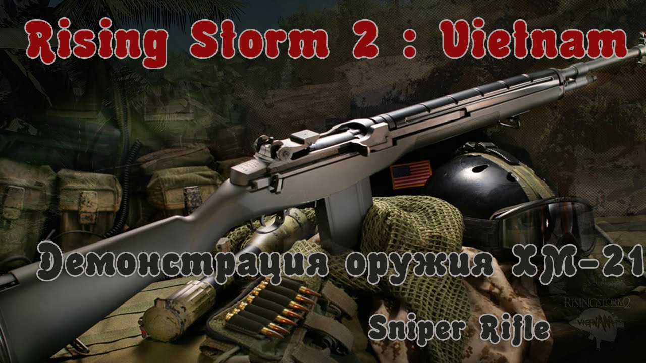 Rising Storm 2 : Vietnam | GUN XM-21| Sniper Rifle - YouTube