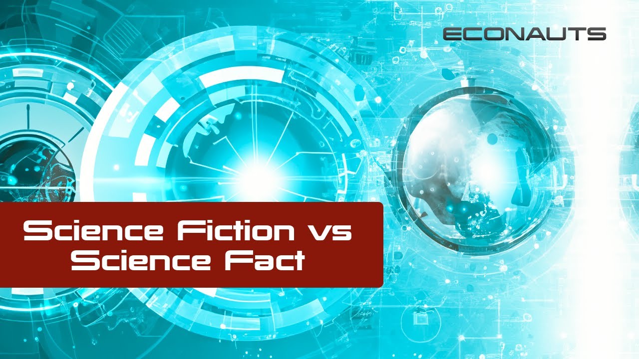 Econauts: Science Fiction vs Science Fact - YouTube