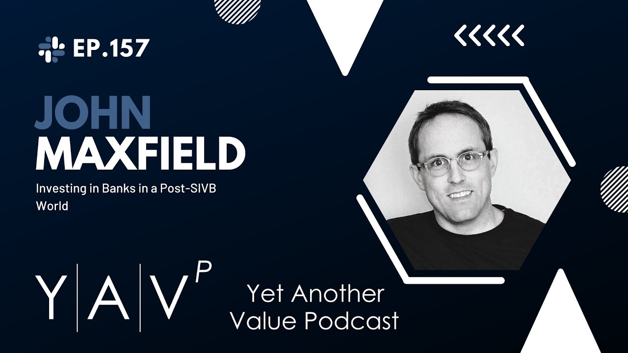 John Maxfield on Investing in Banks in a Post-SIVB World - YouTube