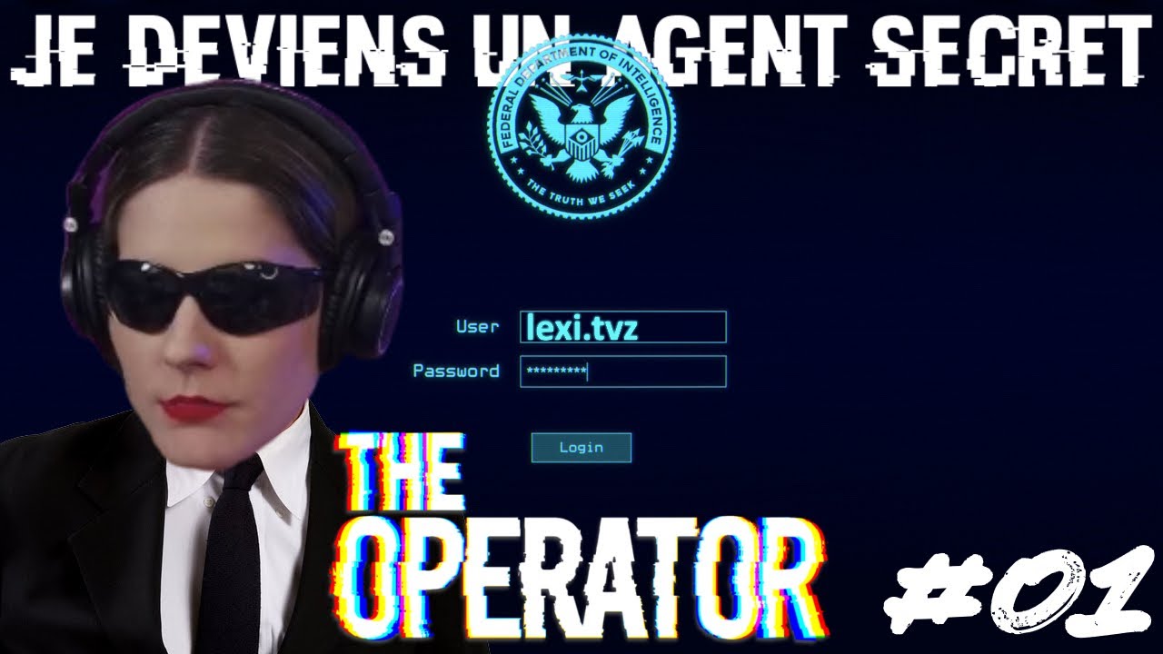 JE DEVIENS UN AGENT SECRET | The Operator #01 - YouTube