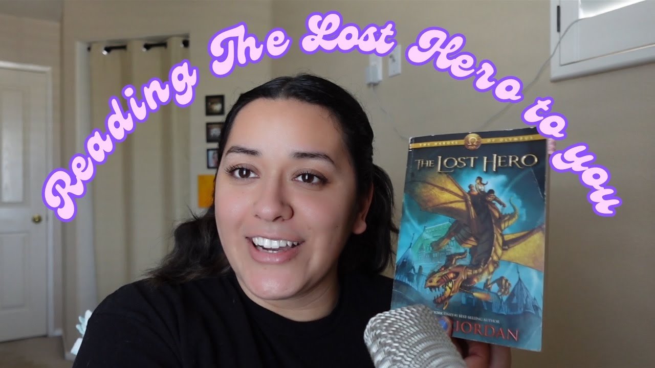ASMR Reading The Lost Hero (Heroes of Olympus book 1) to you - YouTube