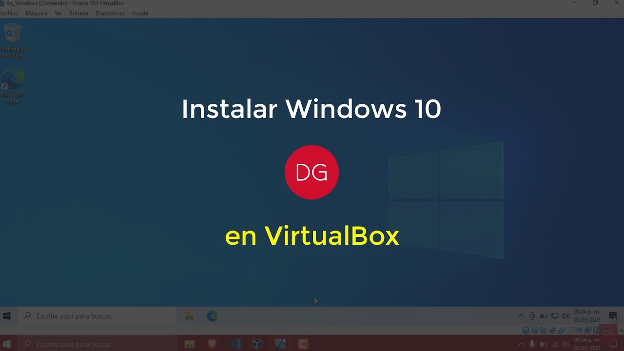 Instalar Windows 10 en VirtualBox - 2021 - DG - YouTube