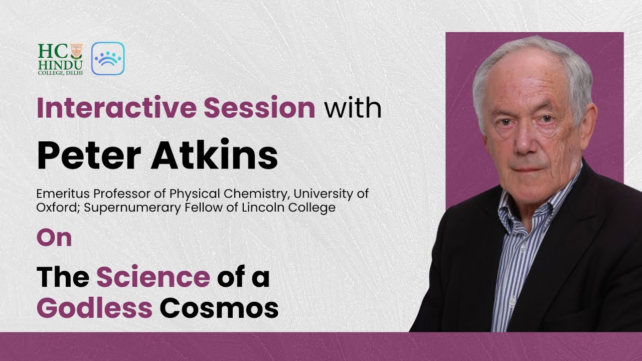 The Science of A Godless Cosmos with Prof Peter Atkins | Caucus ...