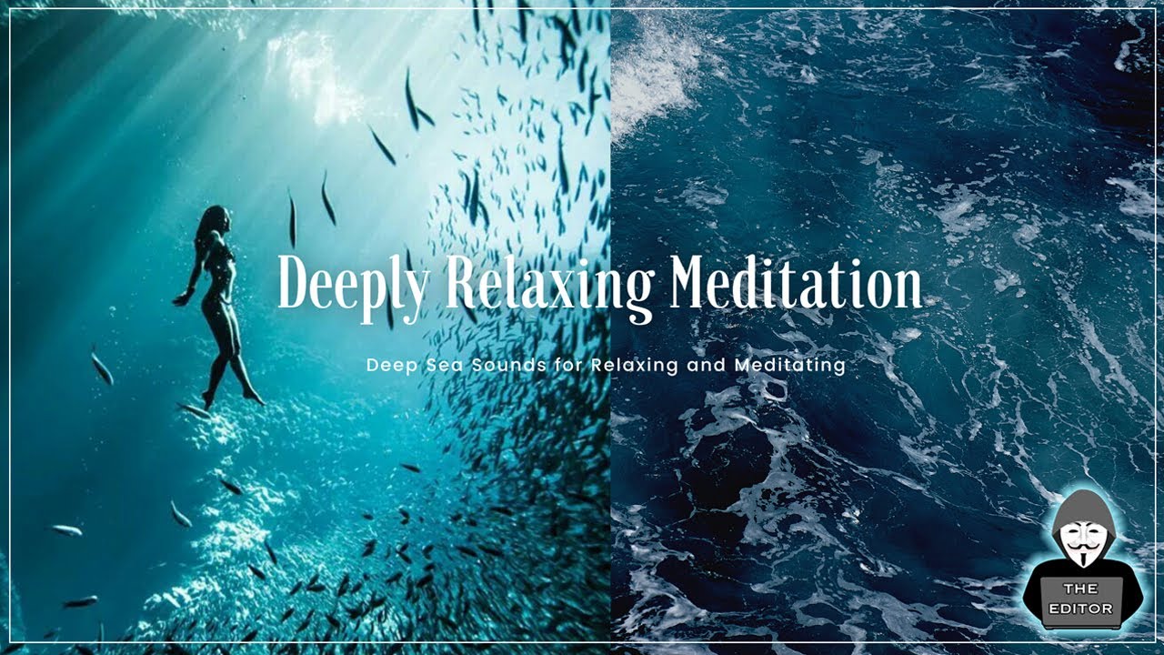Underwater Meditation - Underwater Ambience, Deep Relaxing Music ...