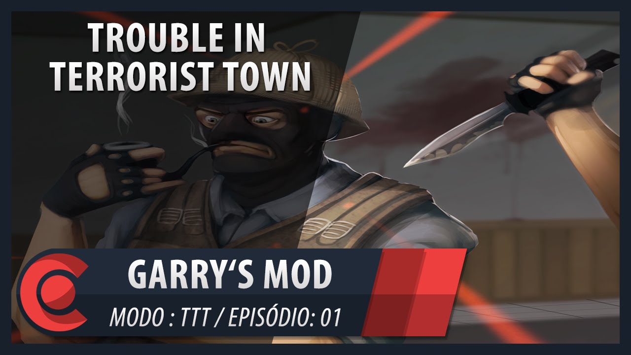 Garrys Mod Ep.01 - Modo : TTT ( Trouble in Terrorist Town ) - YouTube