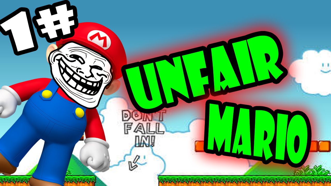 Mario unfair - 1# - juego troll - YouTube
