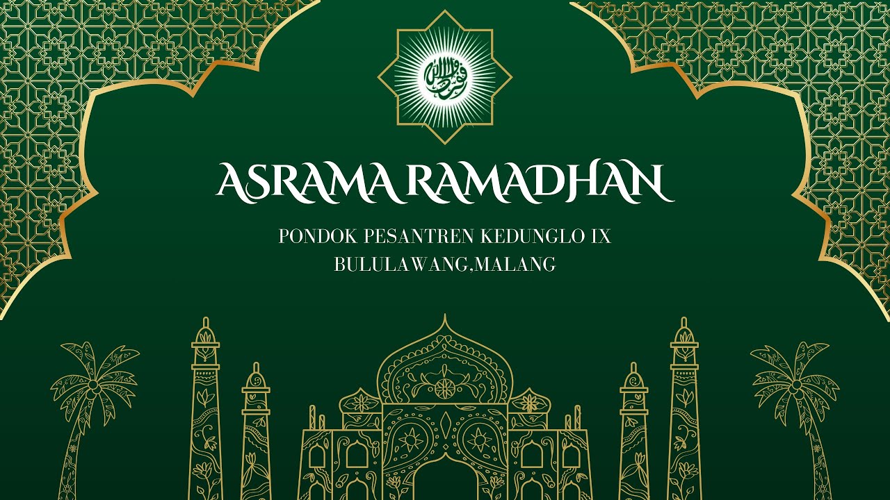 🔴LIVE | Asrama Ramadhan Wahidiyah Ponpes Kedunglo IX 1446H/2025M - YouTube
