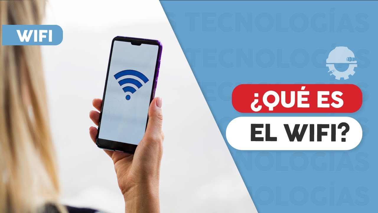 WIFI: ¿QUÉ ES EL WIFI? - YouTube