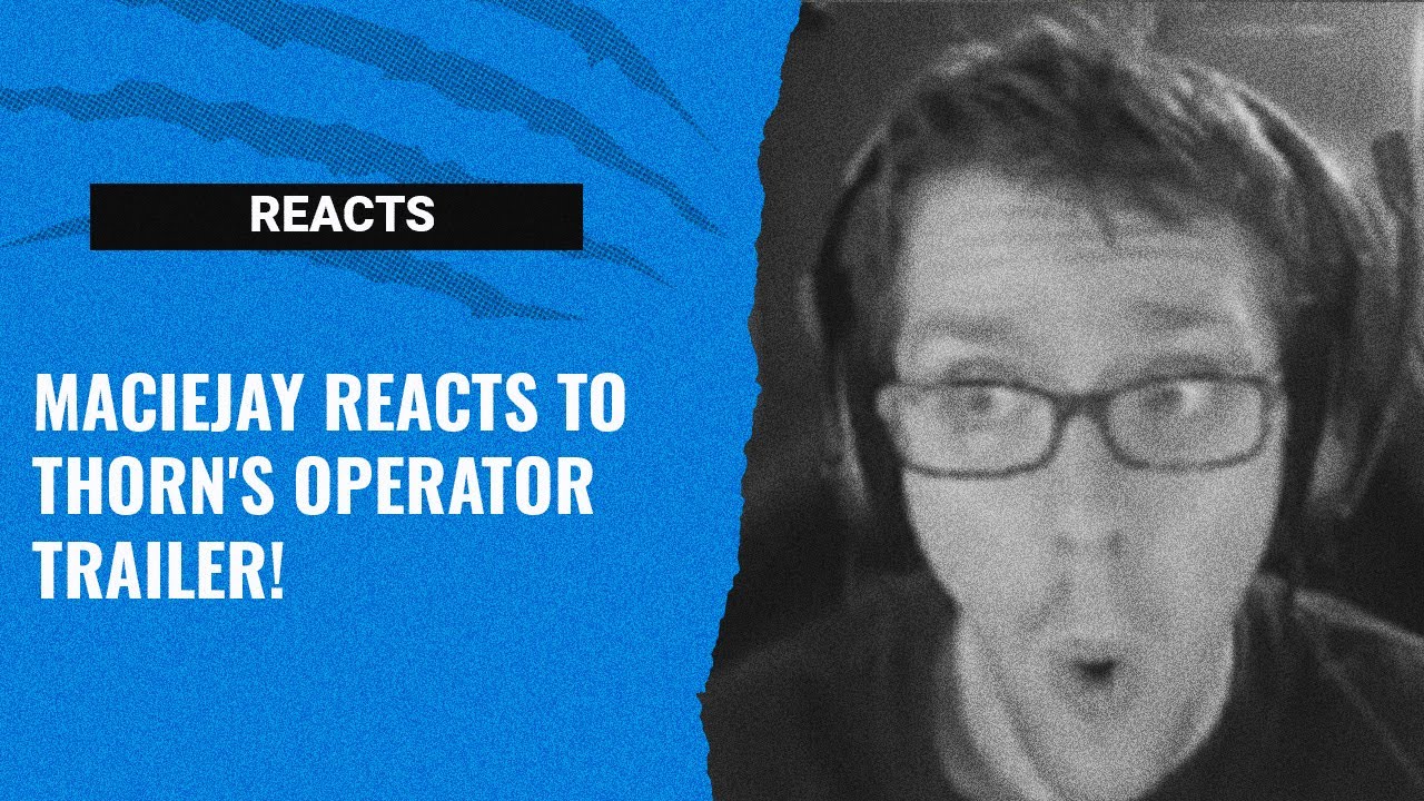 MacieJay Reacts to THORN's Operator Trailer! | Rainbow Six Siege ...