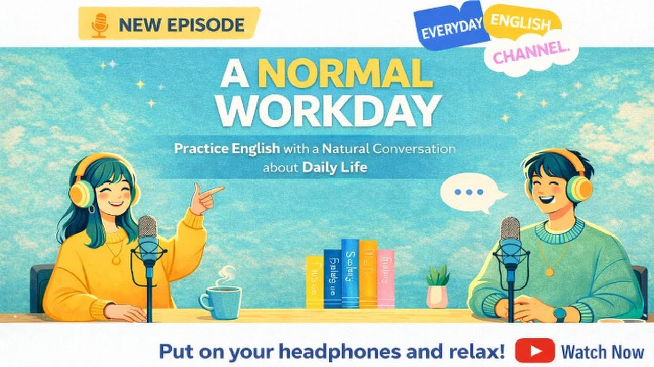 Talking About a Normal Workday | Everyday English Podcast | English ...