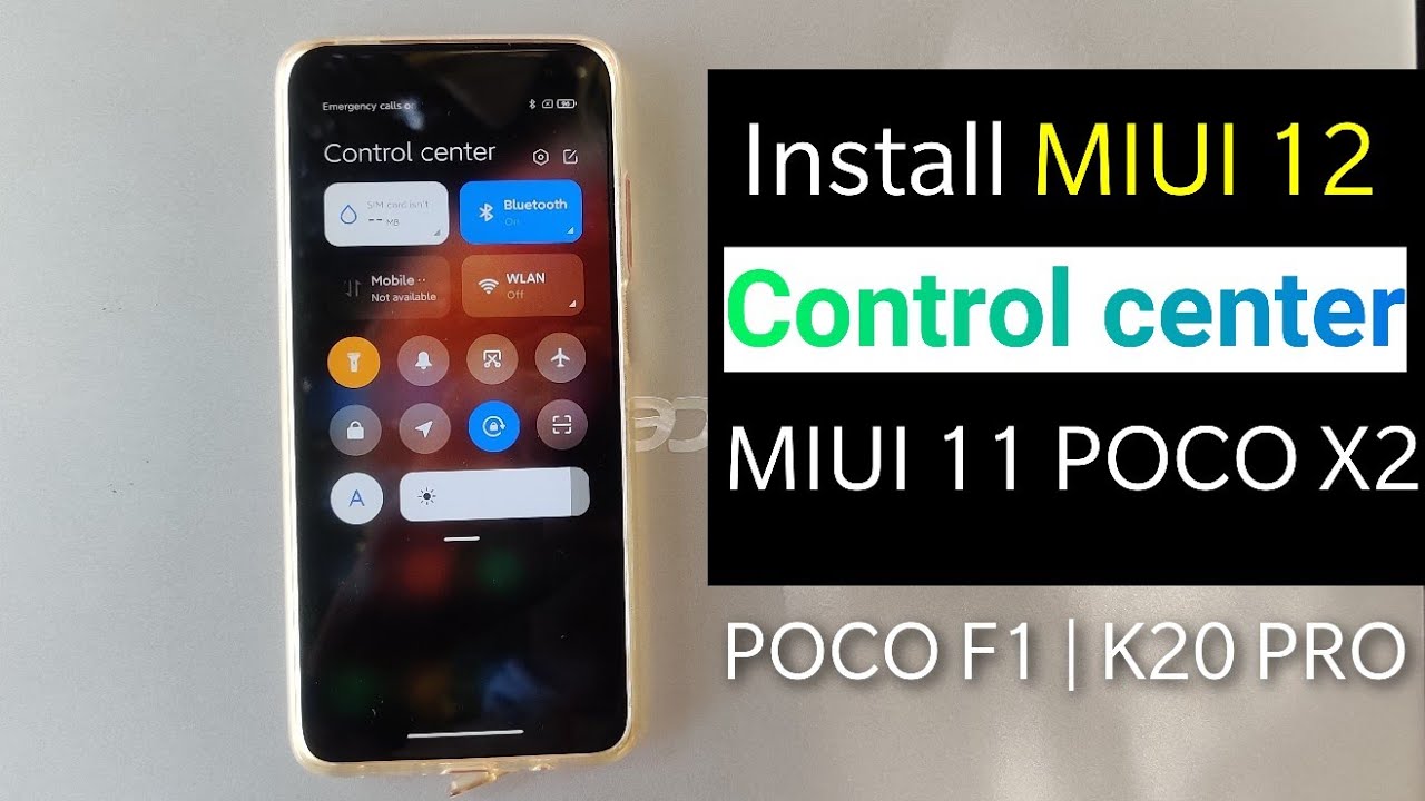 Install MIUI 12 Control Center On MIUI 11 Redmi Phones / Poco X2 - YouTube