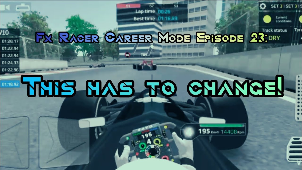 Fx Racer Career Mode Episode 23: This has to change! - YouTube