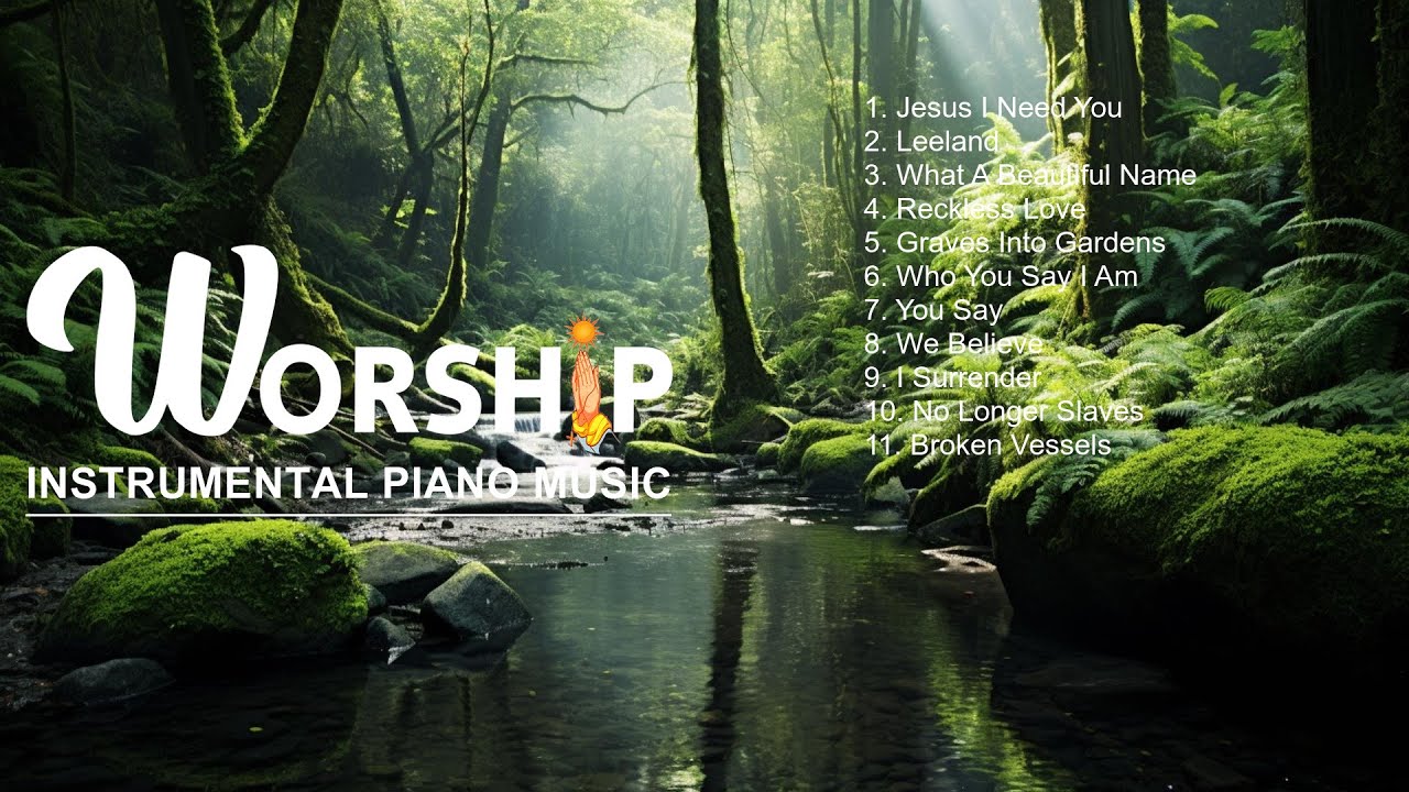 Prayer And Music - Christian Instrumental Worship Music - Healing ...