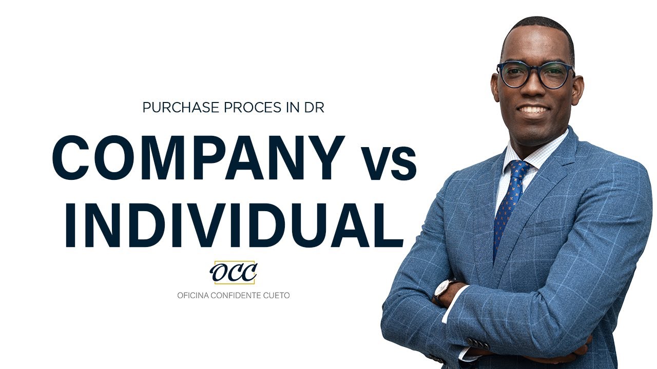 Purchase Proces in Dominican Republic "Company vs Individual" - YouTube