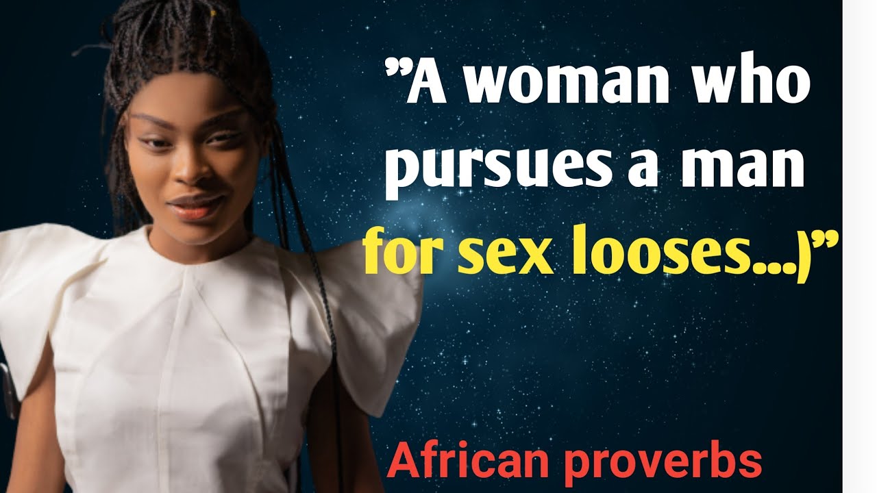 African Proverb and Saying About Women| Top African Proverb in English ...