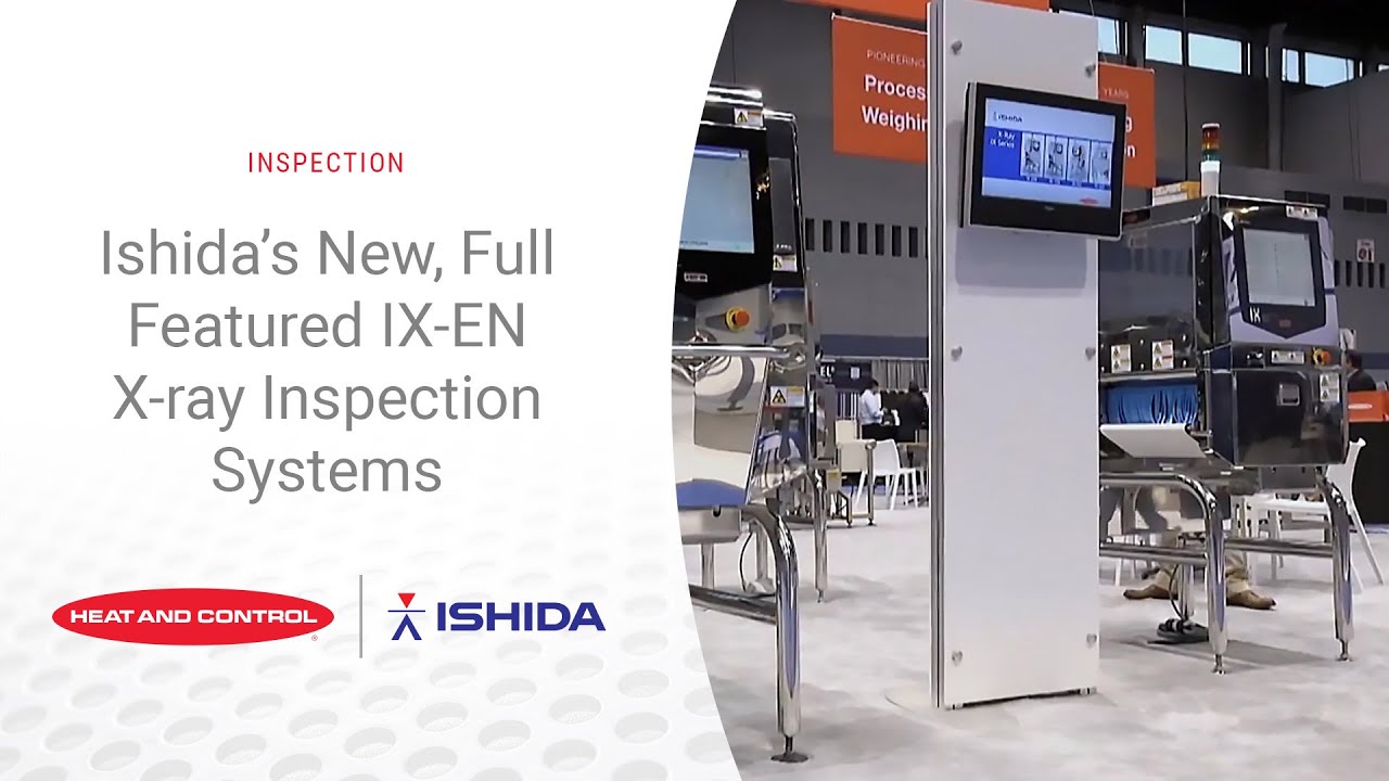 Ishida's new, full featured IX-EN X-ray inspection systems | Heat and ...