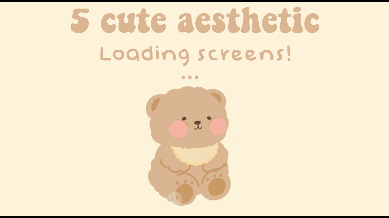 5 Cute Aesthetic Loading Screens! - YouTube