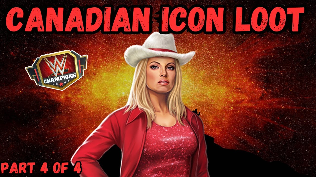 Canadian Icon Loot-Part 4 of 4-WWE Champions - YouTube