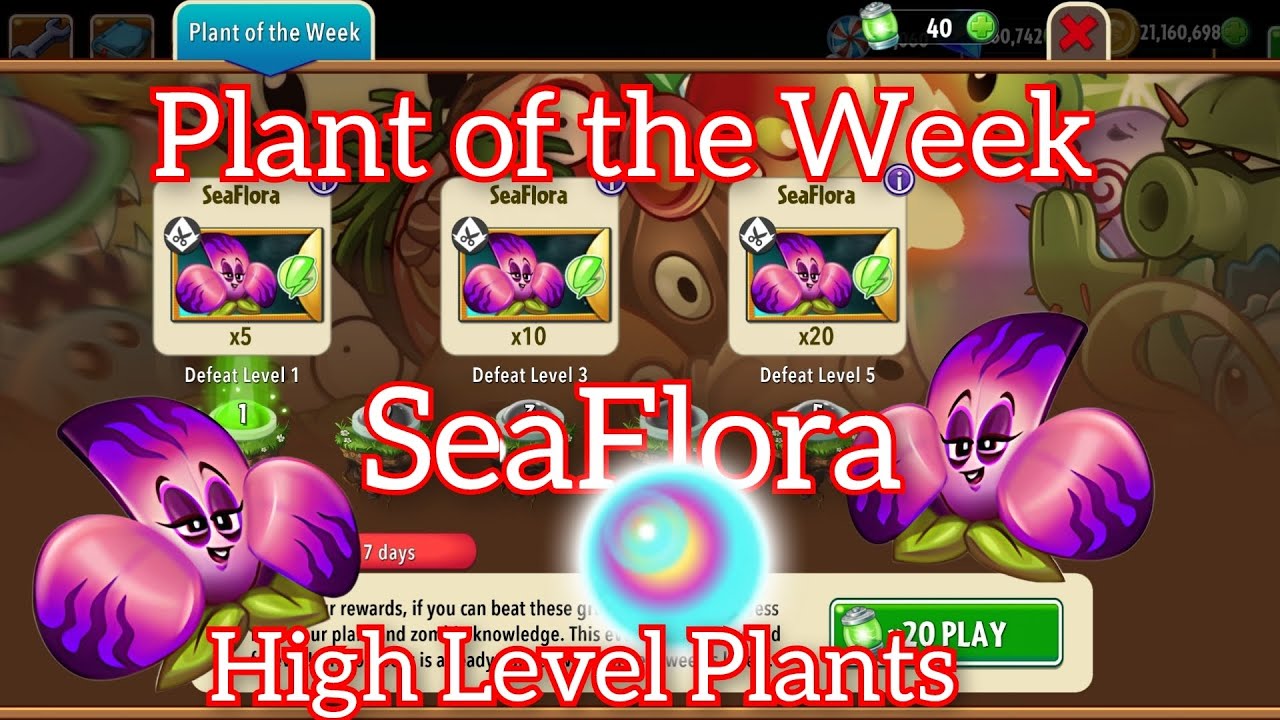 Plant of the Week,SeaFlora,High Level Plants,Plants vs Zombies 2 - YouTube